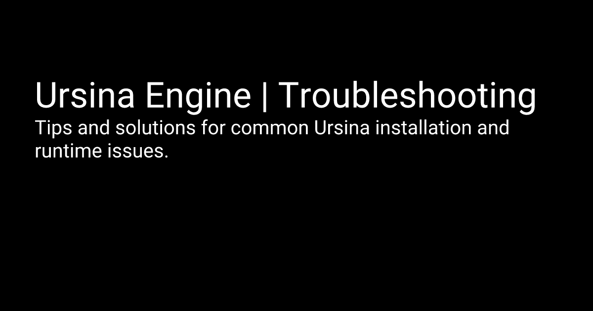 Ursina Engine | Troubleshooting